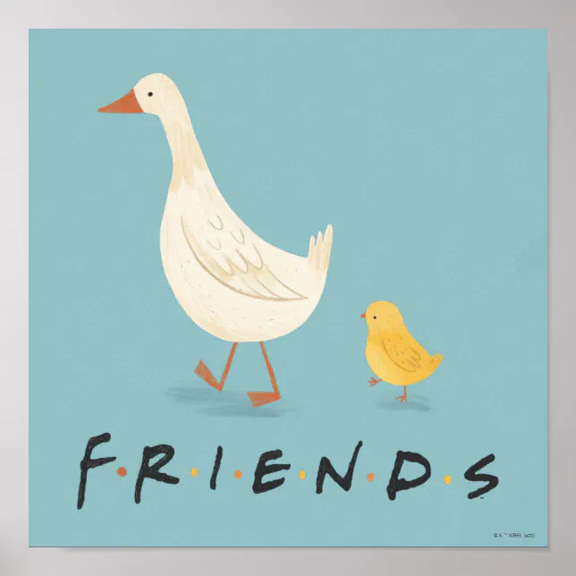 FRIENDS™ | The Chick and the Duck Poster | Zazzle