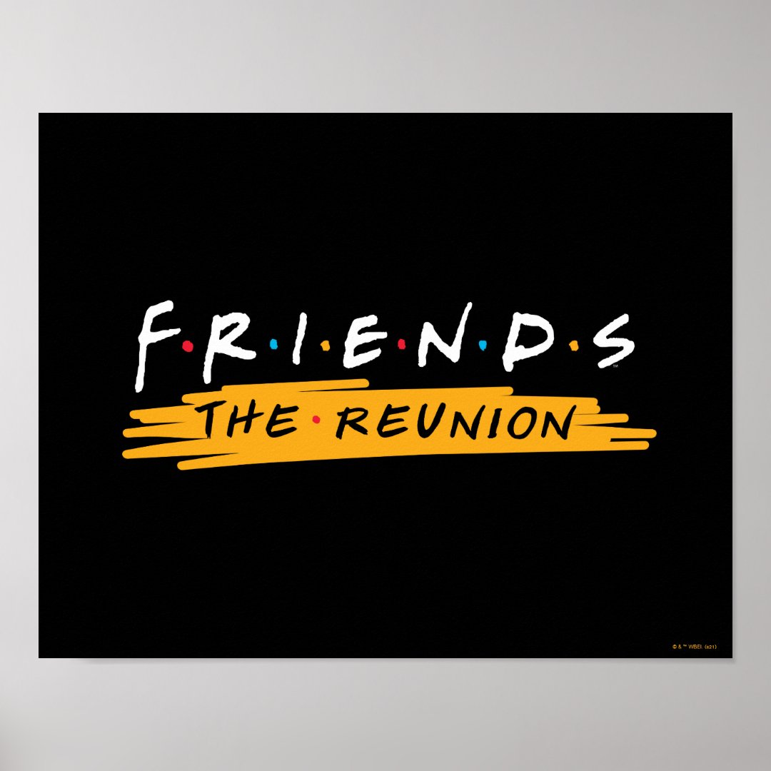 FRIENDS™ The Reunion Poster | Zazzle