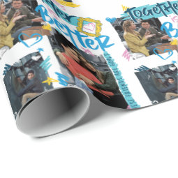 FRIENDS™ | Together is Better Wrapping Paper | Zazzle
