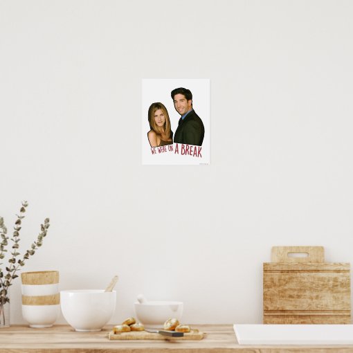 FRIENDS™ | We Were on a Break Poster | Zazzle