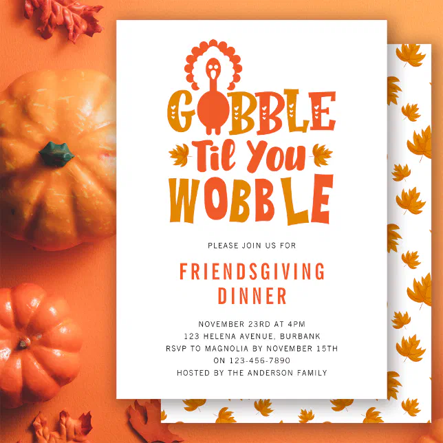 Friendsgiving Invitation Gobble Til You Wobble | Zazzle