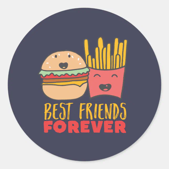 Friendship Burger and Fries Best Friends Forever Classic Round Sticker ...