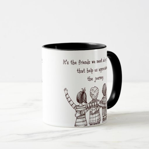 Friendship Inspirational Quote Mug | Zazzle