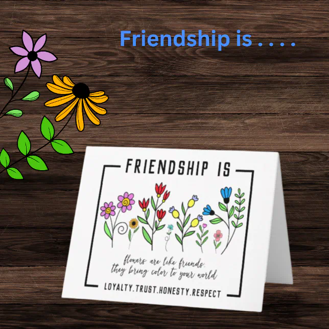 Friendship is. . . flower quote Greeting Card | Zazzle