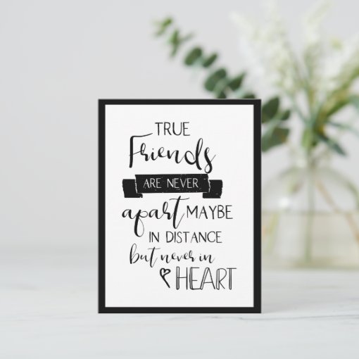 Friendship quote True Friends are never apart cute Postcard | Zazzle