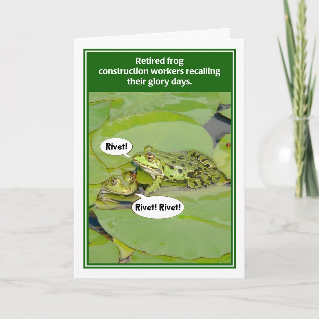 Frog Construction Workers Funny Retirement Card | Zazzle