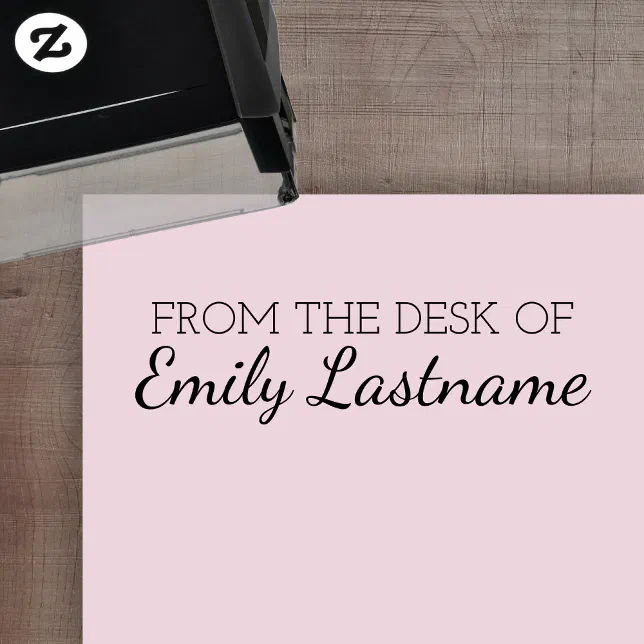From the Desk of - Custom Name - Script Self-inking Stamp | Zazzle