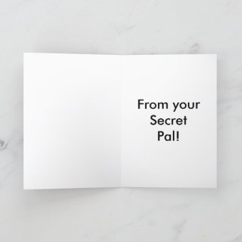 From your Secret Pal Card | Zazzle