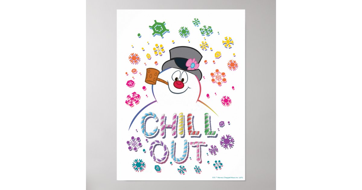 Frosty the Snowman™ | "Chill Out" Rainbow Colors Poster | Zazzle