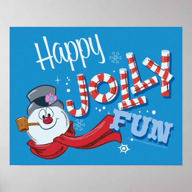 Frosty the Snowman™ | Happy Jolly Fun Poster | Zazzle