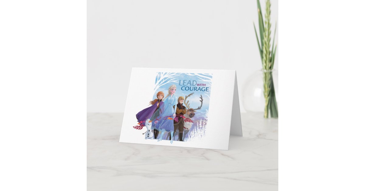 Frozen 2: Anna, Elsa, & Friends | Courage Card | Zazzle