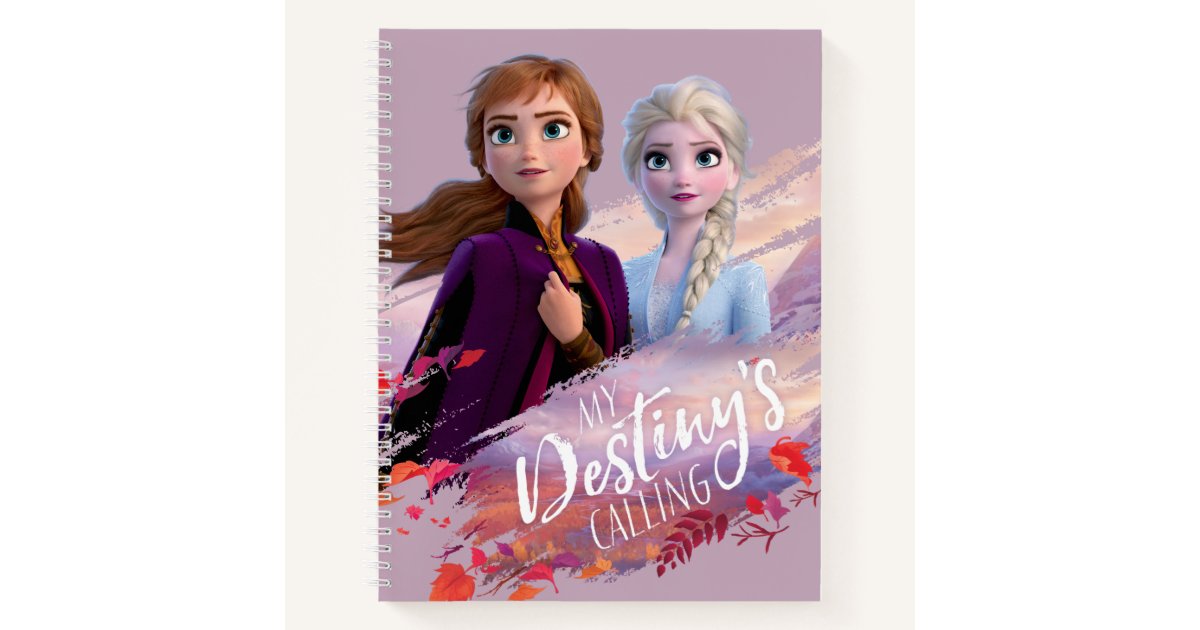 Frozen 2: Anna & Elsa | My Destiny's Calling Notebook | Zazzle