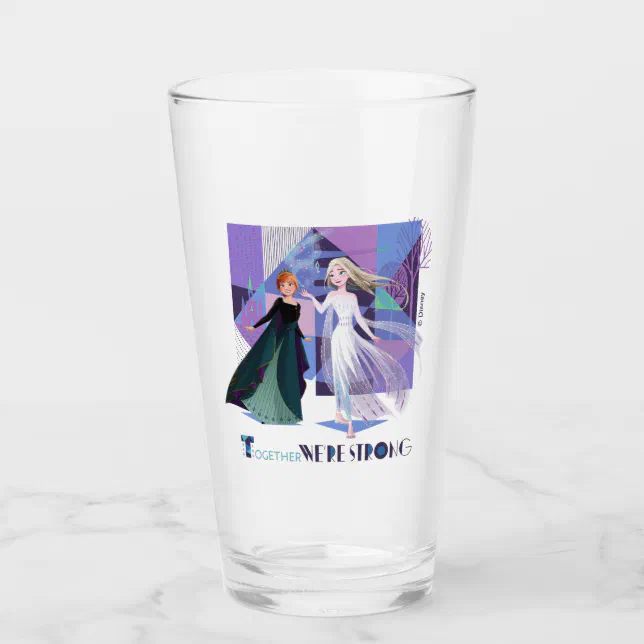 Frozen 2 | Anna & Elsa - Together We're Strong Glass | Zazzle