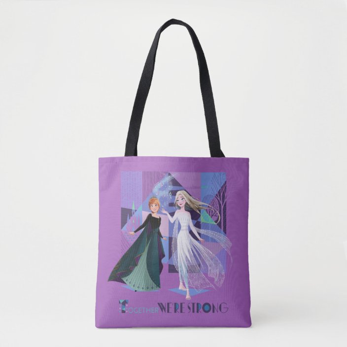 Frozen 2 | Anna & Elsa - Together We're Strong Tote Bag | Zazzle.com