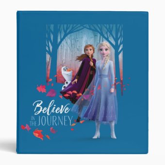 Frozen 2: Elsa, Anna, & Olaf | Believe 3 Ring Binder | Zazzle