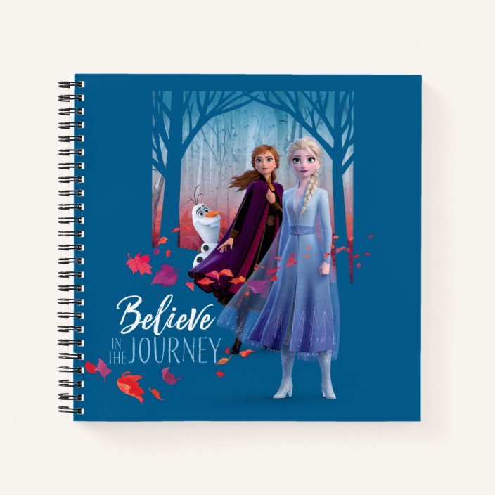 Frozen 2: Elsa, Anna, & Olaf | Believe Notebook | Zazzle.com