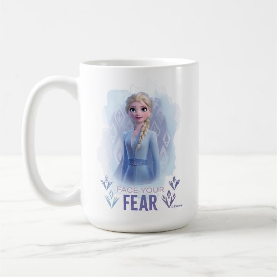 Frozen 2: Elsa | Face Your Fear Coffee Mug | Zazzle.com