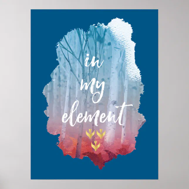 Frozen 2: In My Element Poster | Zazzle
