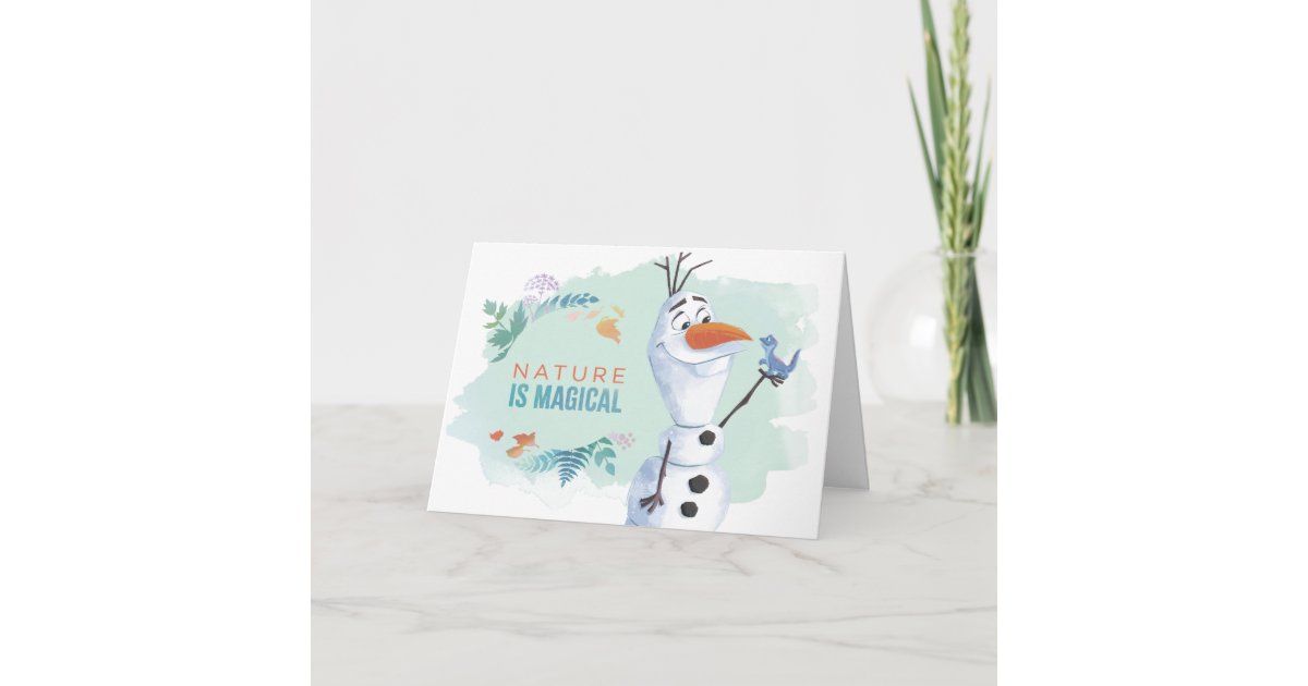 Frozen 2: Olaf | Nature Is Magical Card | Zazzle