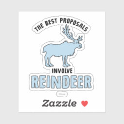Frozen 2 | "The Best Proposals Involve Reindeer" Sticker | Zazzle