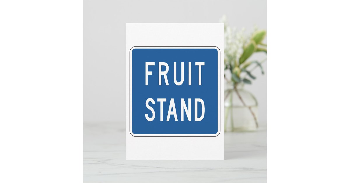 Fruit Stand Road Sign Invitation | Zazzle
