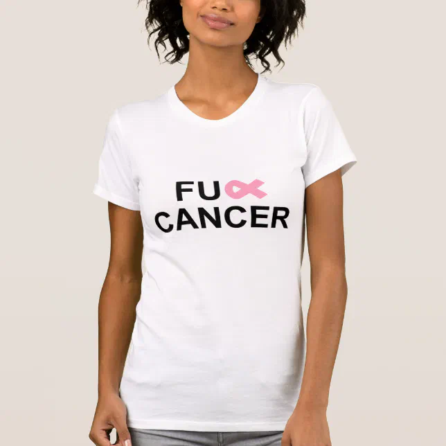 FU** Cancer Pink Breast Cancer ribbon shirt | Zazzle