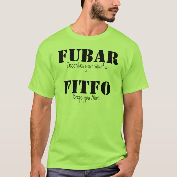 Fubar/Fitfo T-Shirt | Zazzle.com