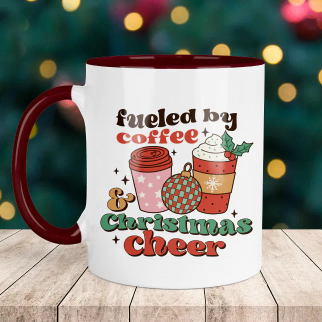 Fueled by Coffee and Christmas Cheer Coffee Mug | Zazzle