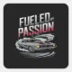 Fueled by Passion - Car Enthusiast Design Square Sticker | Zazzle