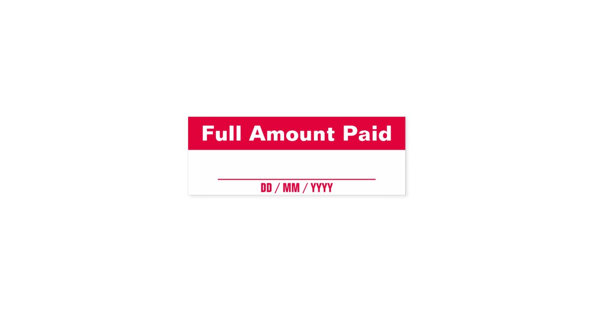"Full Amount Paid" Rubber Stamp | Zazzle