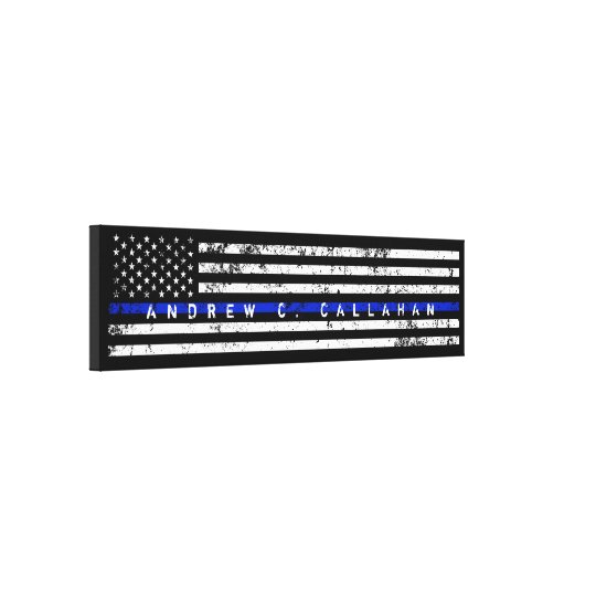 Full Name Extra Long Thin Blue Line Police Flag Canvas Print | Zazzle.com
