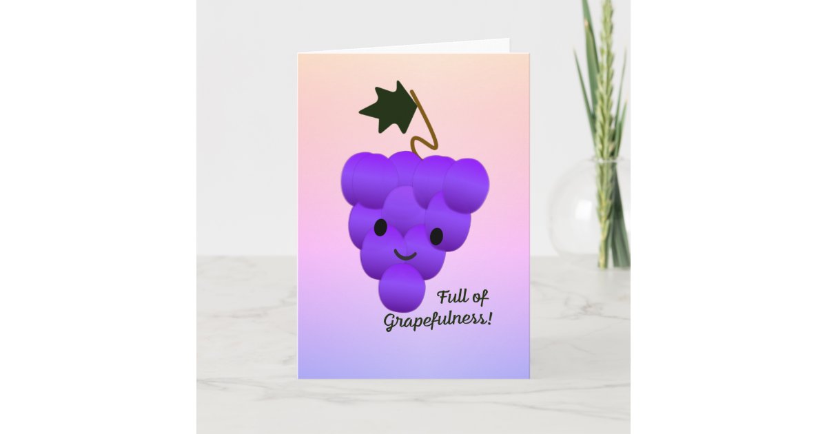 Full of Grapefulness Grapes Thank You Card | Zazzle