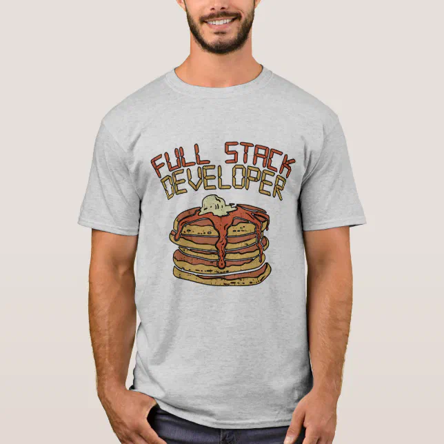 Full Stack Developer Software Programmer Pun Gift T-Shirt | Zazzle