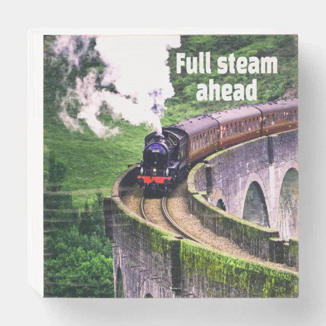 Full steam ahead Locomotive Train on Bridge Wooden Box Sign | Zazzle