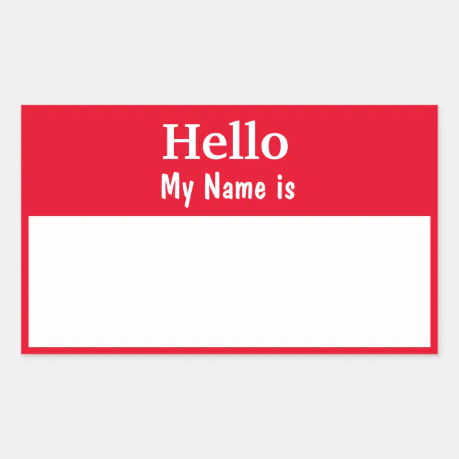 Fully Customizable 'Hello My Name is' Red color Rectangular Sticker ...