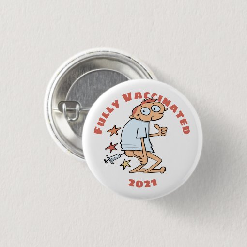 Fully Vaccinated Funny Cartoon With Syringe In Bun Button | Zazzle