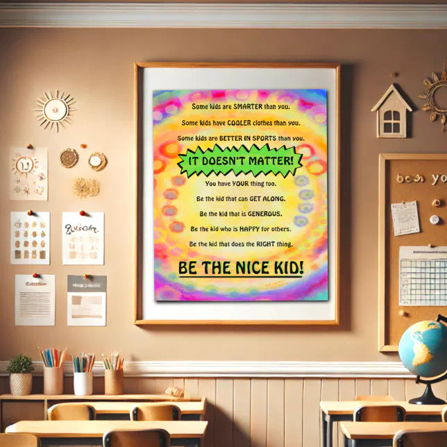 Fun Be the Nice Kid Inspirational School Poster | Zazzle