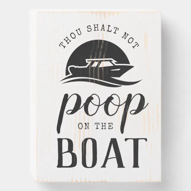 Fun Boating Humor Rustic Modern Boat Gift Wooden Box Sign | Zazzle