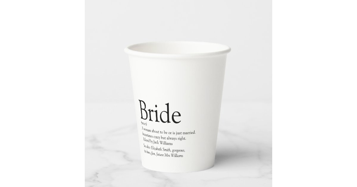 Fun Bride Definition Bridal Shower Modern Paper Cups | Zazzle