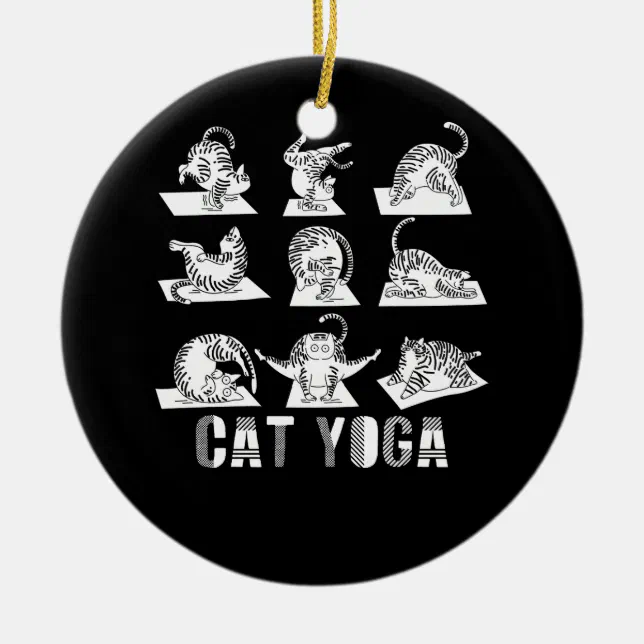 Fun Cat Yoga Adorable Cats Doing Yoga Positions Me Ceramic Ornament ...