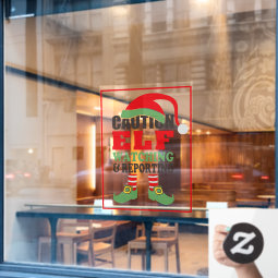 Fun CAUTION ELF WATCHING Christmas Window Cling | Zazzle