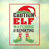 Fun CAUTION ELF WATCHING Christmas Window Cling | Zazzle
