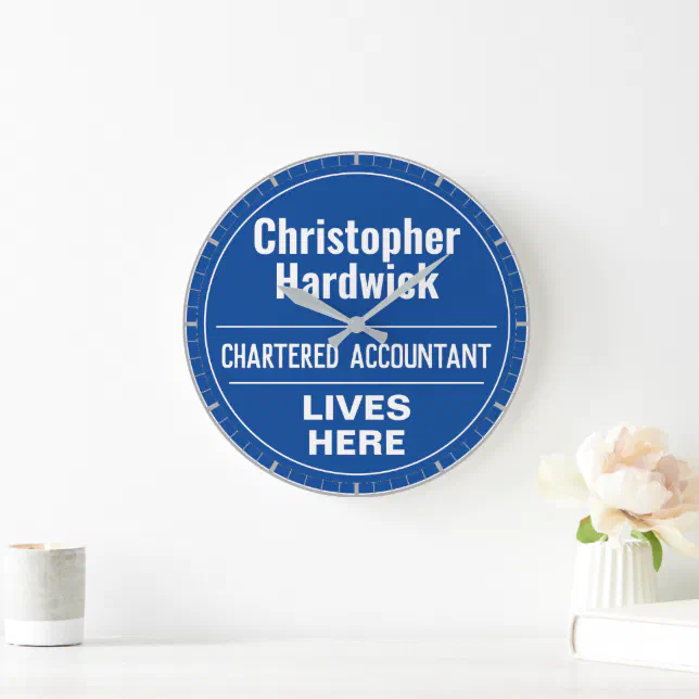 Fun Chartered Accountant Wall Plaque Style Large Clock | Zazzle