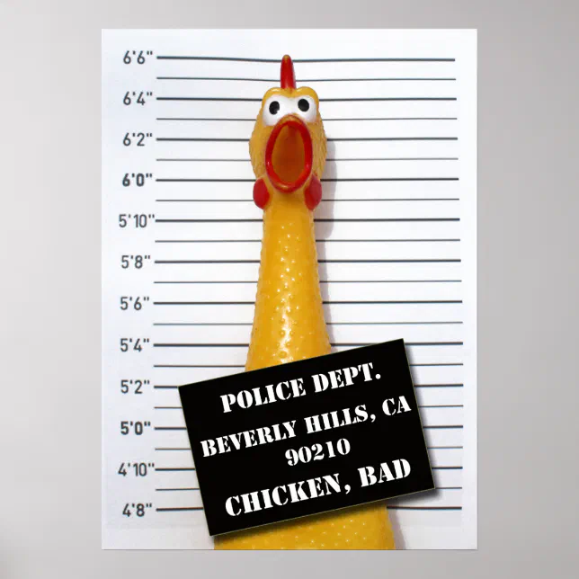 Fun Chicken Bad Mugshot Poster! Poster | Zazzle