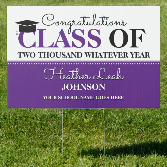 Fun Class Year Congratulations Graduate Sign | Zazzle