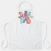 Fun Colorful Super Dad Word Art Quote Apron | Zazzle