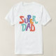 Fun Colorful Super Dad Word Art Quote T-Shirt | Zazzle