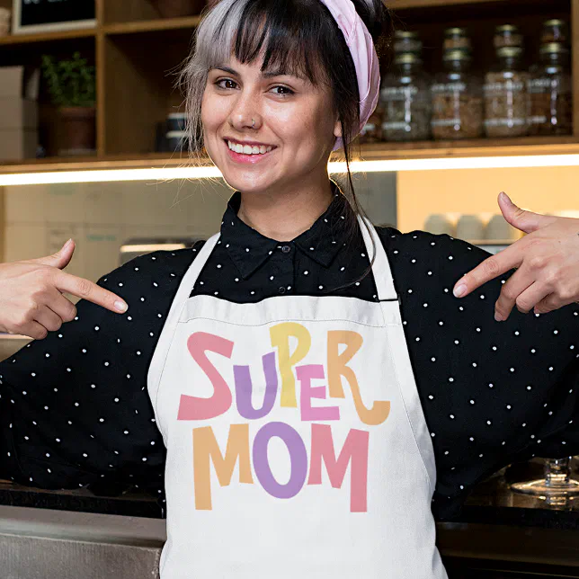 Fun Colorful Super Mom Word Art Quote Apron | Zazzle