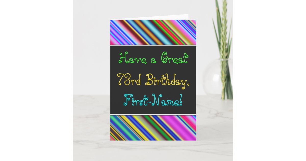 Fun, Colorful, Whimsical 73rd Birthday Card | Zazzle