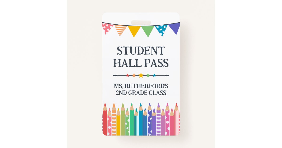 Fun Cute Colored Pencils Student Hall Pass Badge | Zazzle